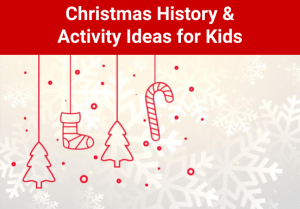 Christmas History & Activities for Kids - HelpTeaching.com