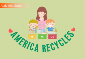 America Recycles Day Activity Guide - HelpTeaching.com